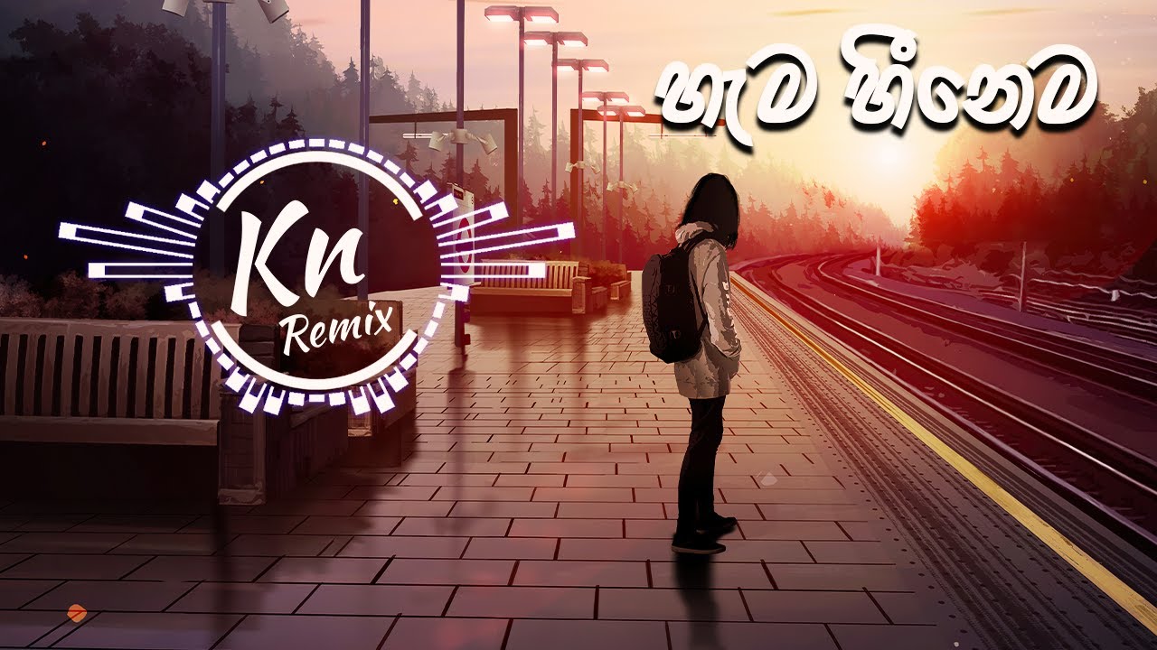 Induja - Hama Heenema (හැම හීනෙම) Remix - KN REMIX - YouTube