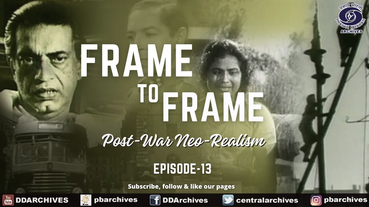 Post-War Neo-Realism | Frame To Frame | Episode 13 - YouTube