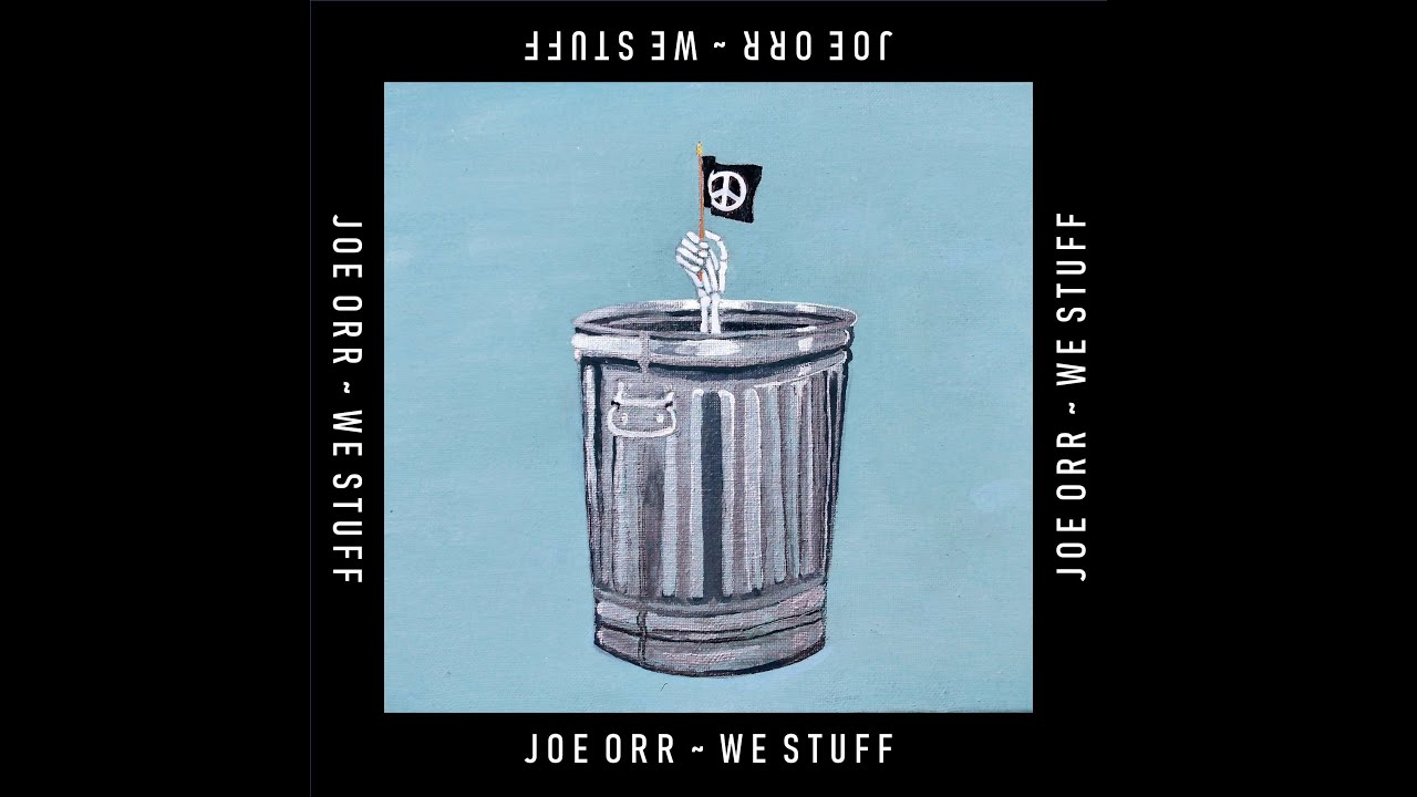 Joe Orr - We Stuff (Official Music Video) - YouTube