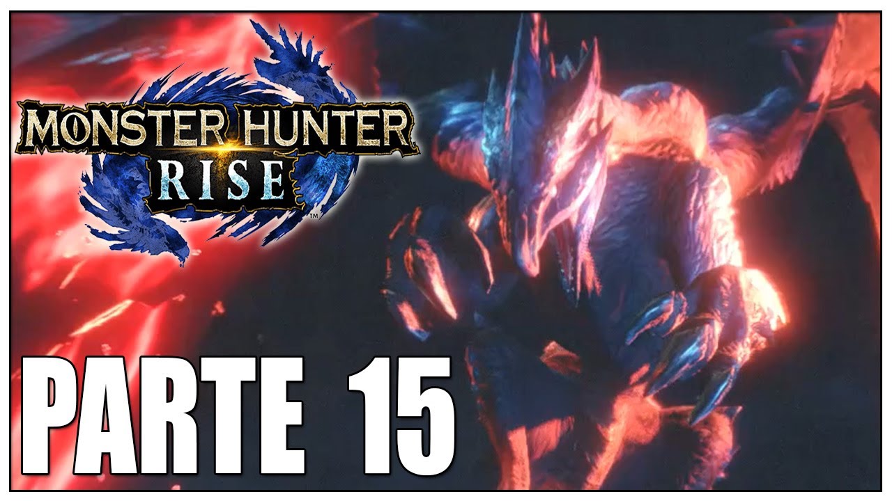 Parte 15 "Valstrax carmesí" ⚔️ Monster Hunter Rise ⚔️ Actualización 3.0 ...
