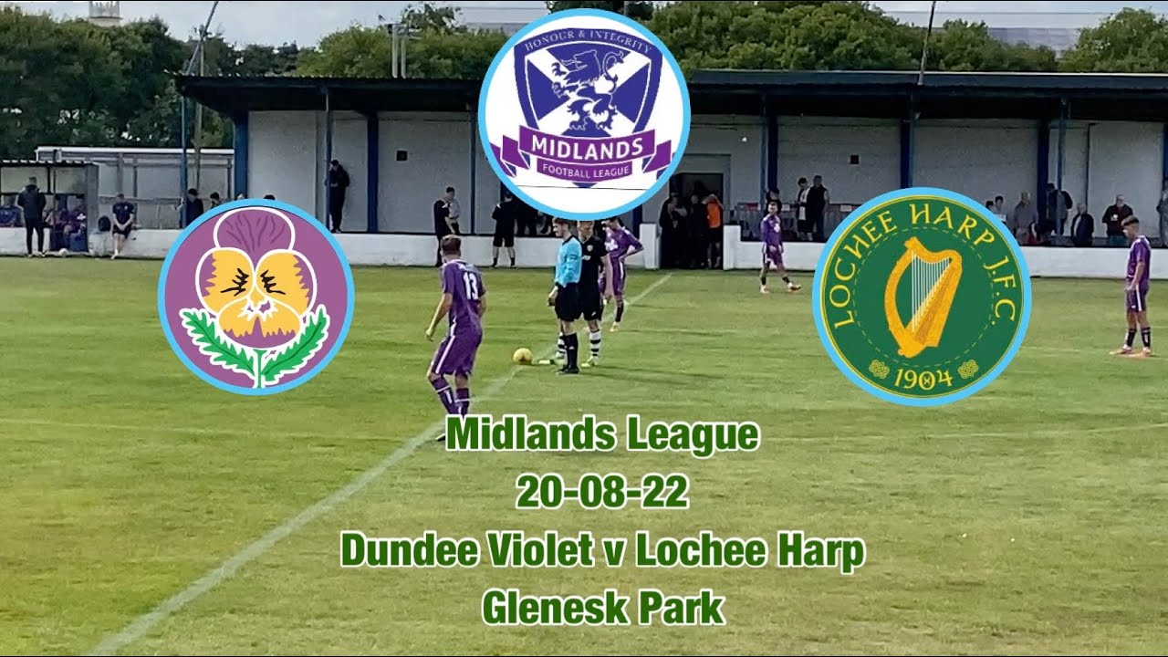 20-08-22 Dundee Violet v Lochee Harp - YouTube