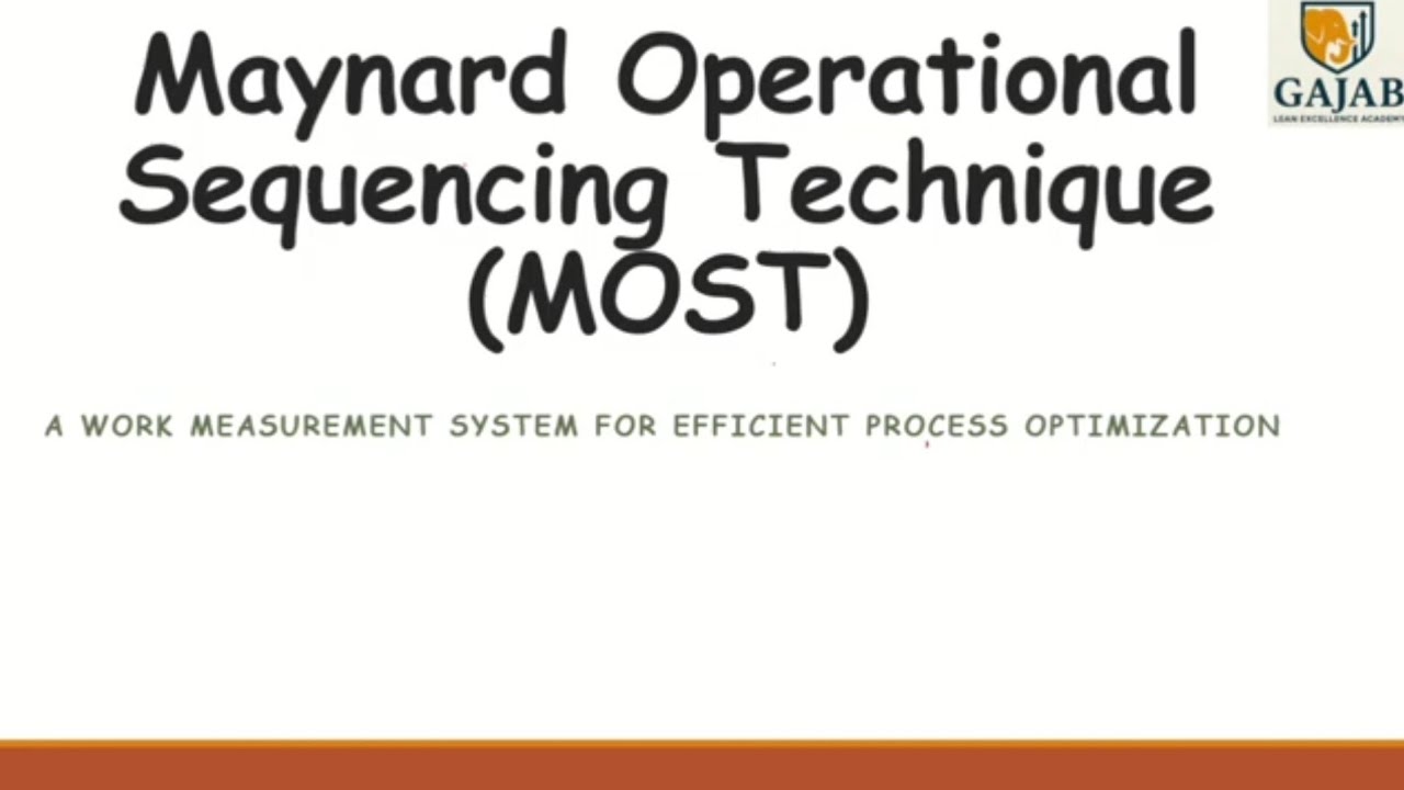 "Maynard Operation Sequence Technique (MOST) Explained with Examples in ...