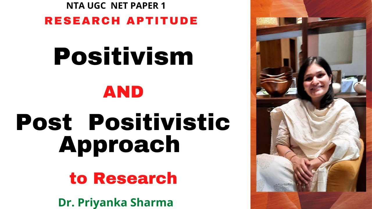 Positivism and Post Positivistic approach to research I Research ...