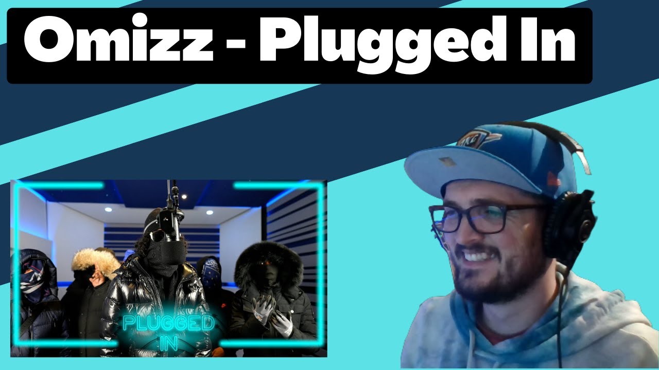 #TPL Omizz - Plugged In w/ Fumez The Engineer [Reaction] | Some guy's ...