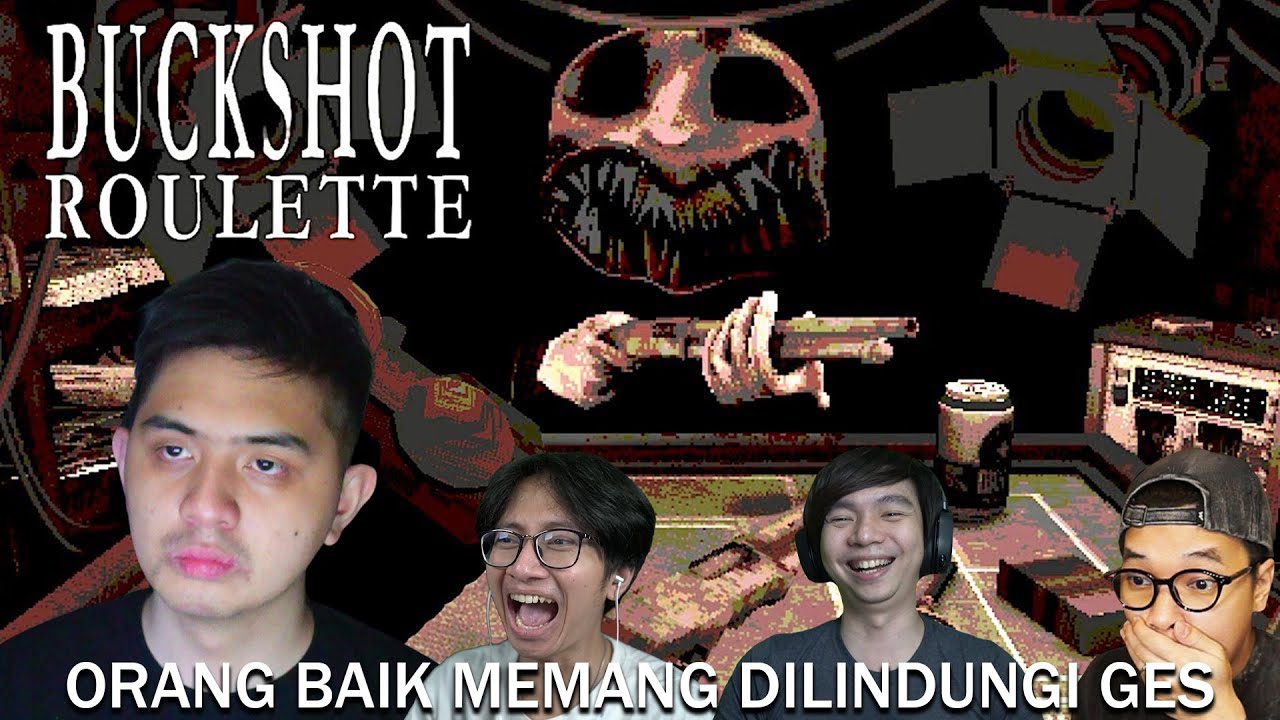 KEKUATAN ORANG BAIK DI GAME INI LUAR BIASA EMANK !!! [ Buckshot ...