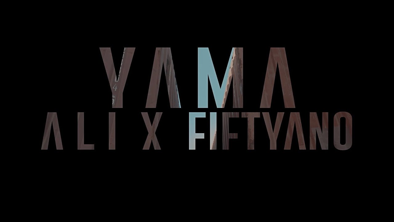 Ali Loka - Yama / على لوكا - ياما (Official Music Video) X Fiftyano ...