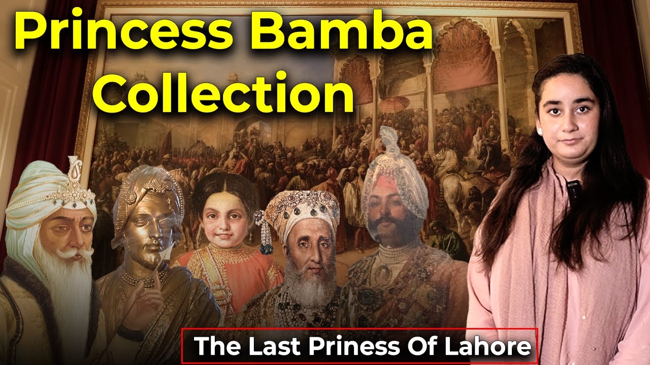 Who Was Princess Bamba | Princess Bamba Collection | Lahore Fort ...