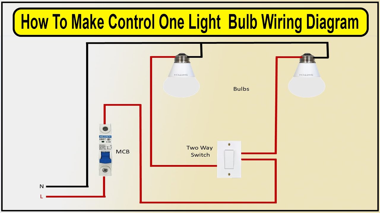 How To Make Control 1 Switch 2 Light Bulb Wiring Diagram Light Switch