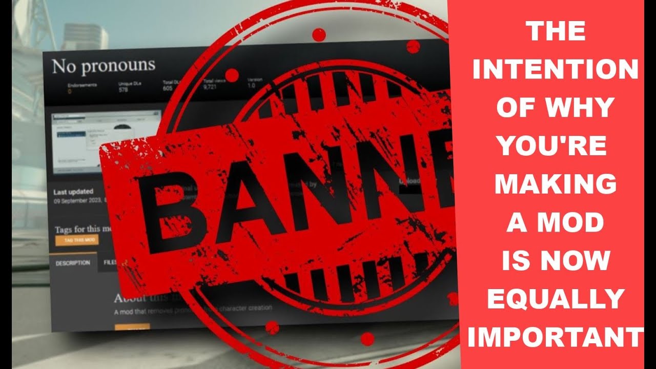 Nexus Mods Discovers New Way of Banning People - YouTube