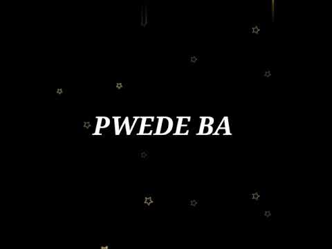 PWEDE BA LYRICS BY AL James - YouTube