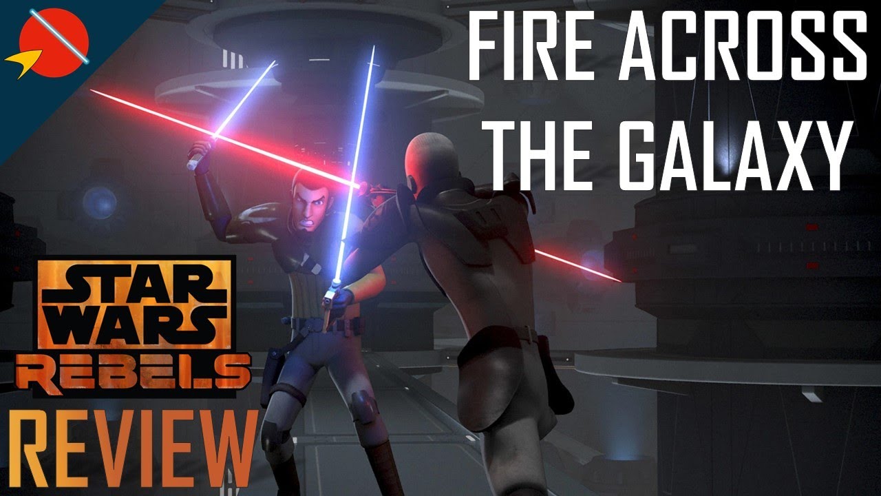 Star Wars Rebels: Fire Across the Galaxy - 10th Anniversary Review ...