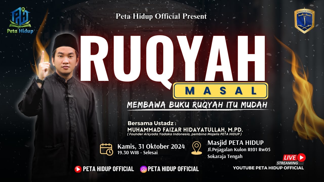 🔴 LIVE KAJIAN PETA HIDUP | RUQYAH MASAL - USTADZ MUHAMMAD FAIZAR - YouTube