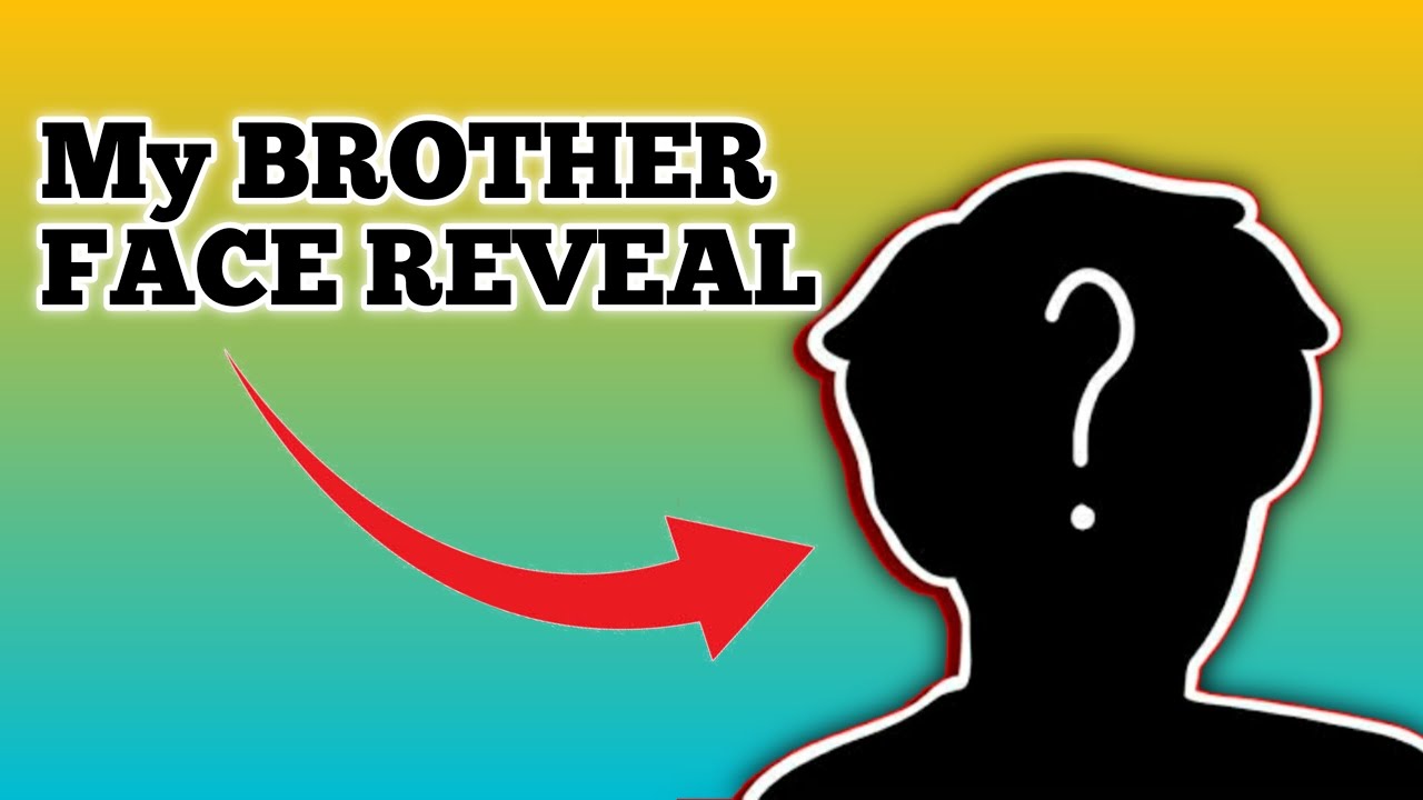My brother face reveal | my brother is coming my video #facereveal # ...