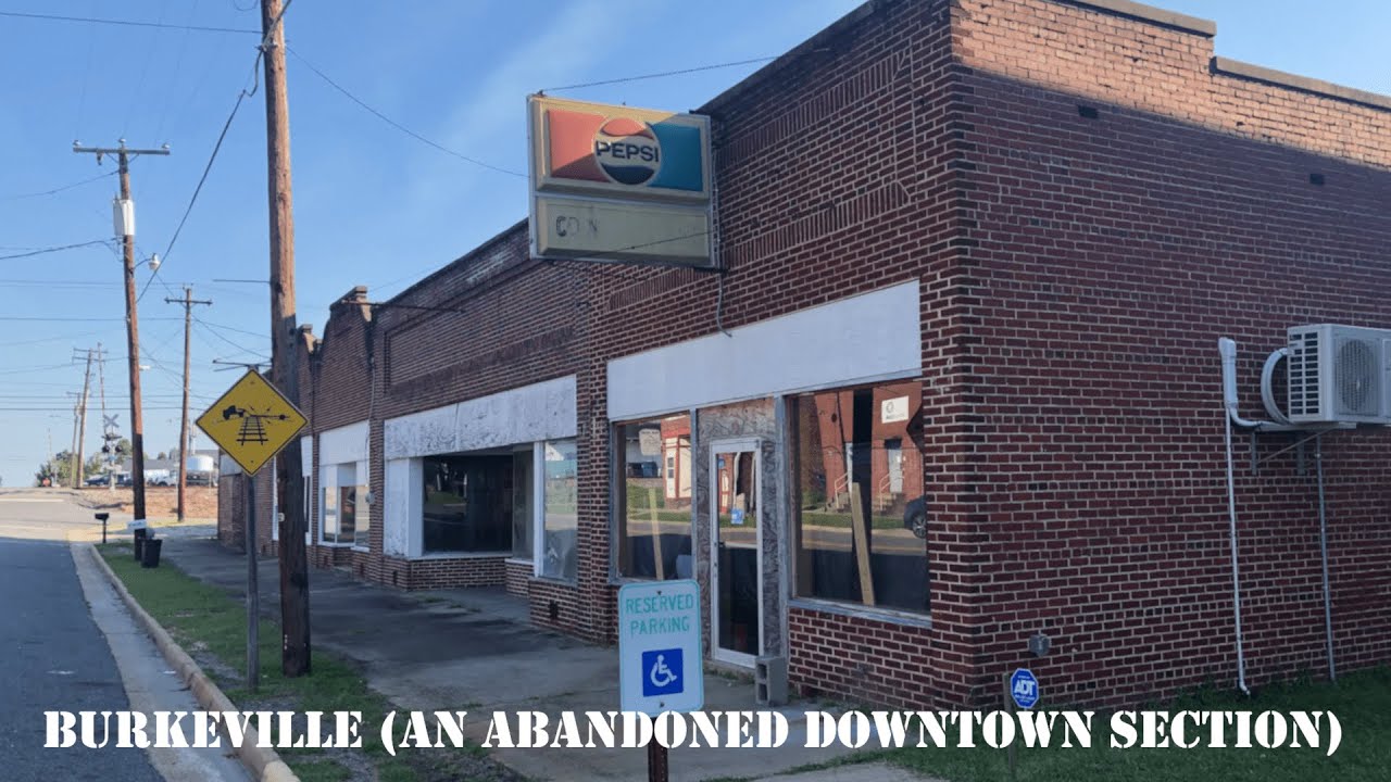 Burkeville (An Abandoned Downtown Section) - YouTube