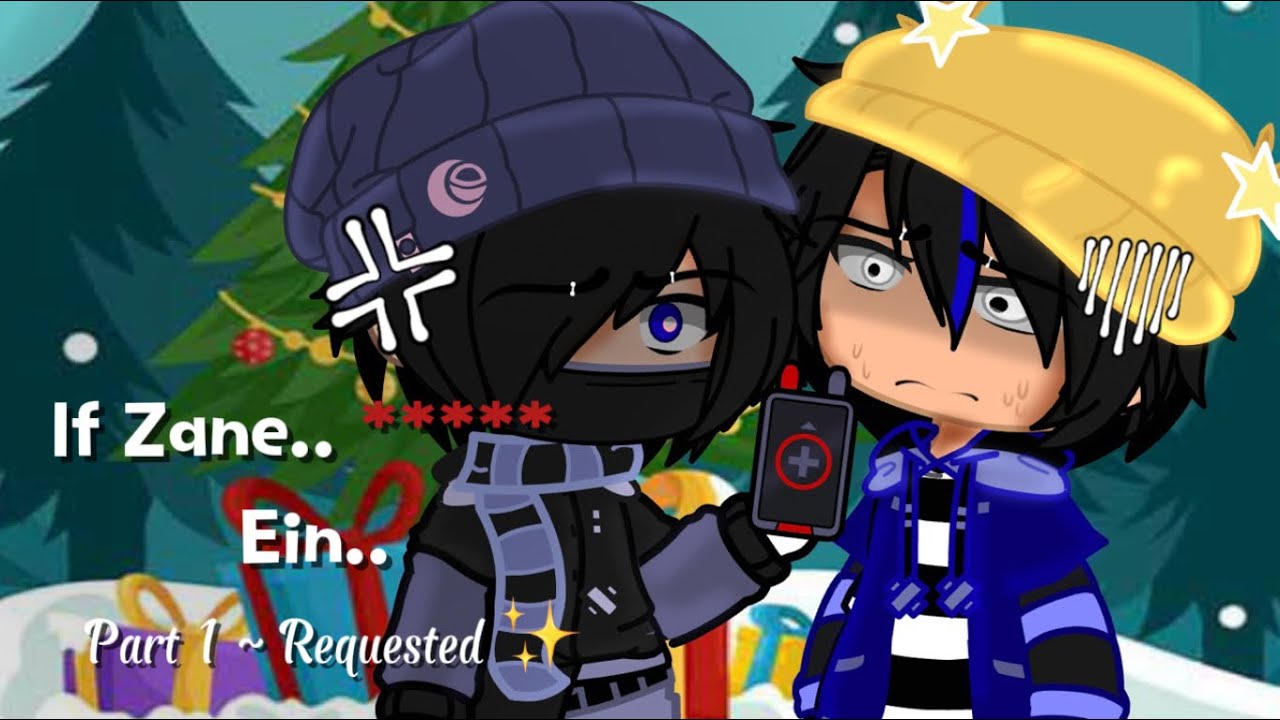 II If Zane……*****……Ein…II My New AU II Aphmau II Requested 💚 II Part 1 ...