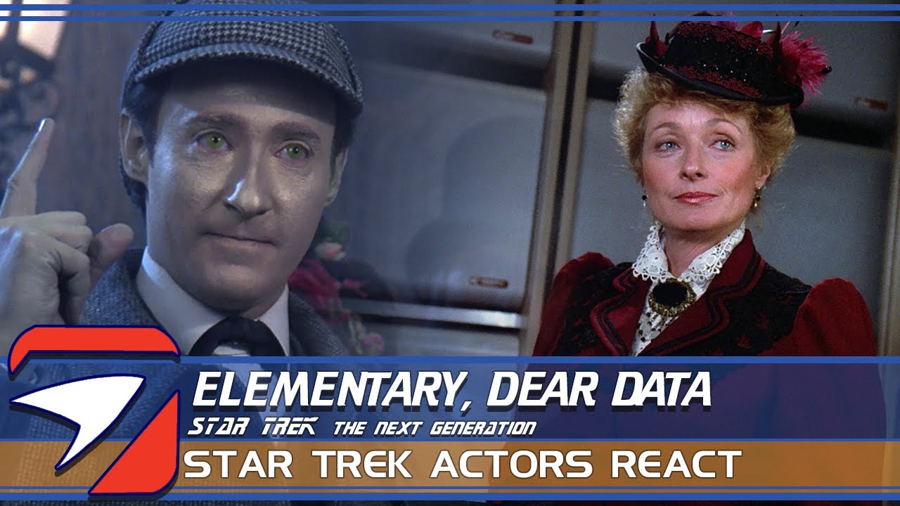I Think, Therefore I Am | Review of Star Trek TNG ep 203, "Elementary, Dear Data" | T7R #235 ...