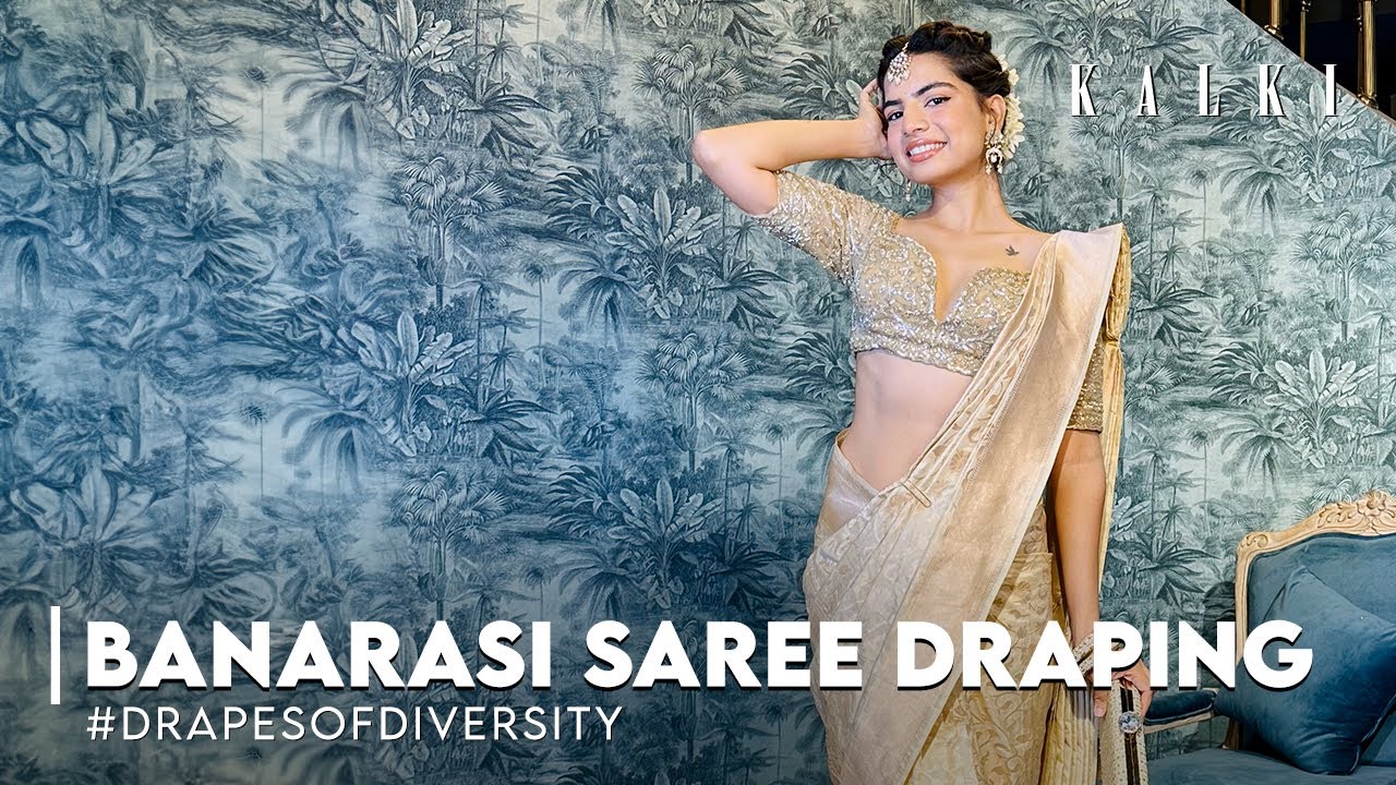 How To Drape Banarasi Style Saree | KALKI Fashion #DrapesOfDiversity ...