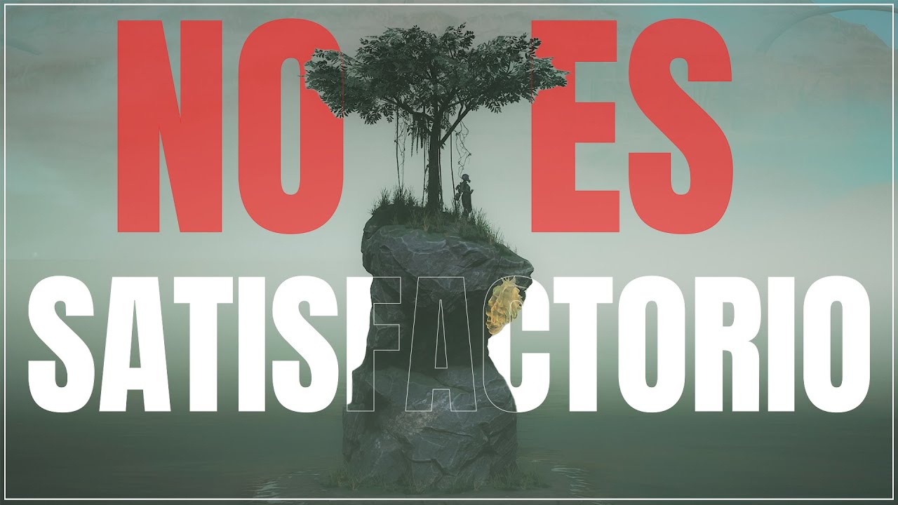 Satisfactory NO es SATISFACTORIO (es una DR0G#) - YouTube