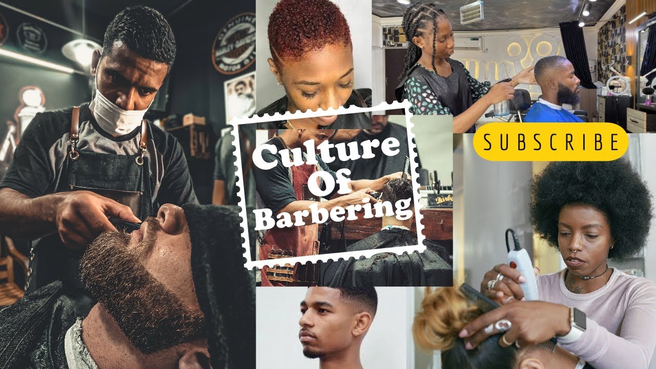 Culture of the Barbering World - YouTube