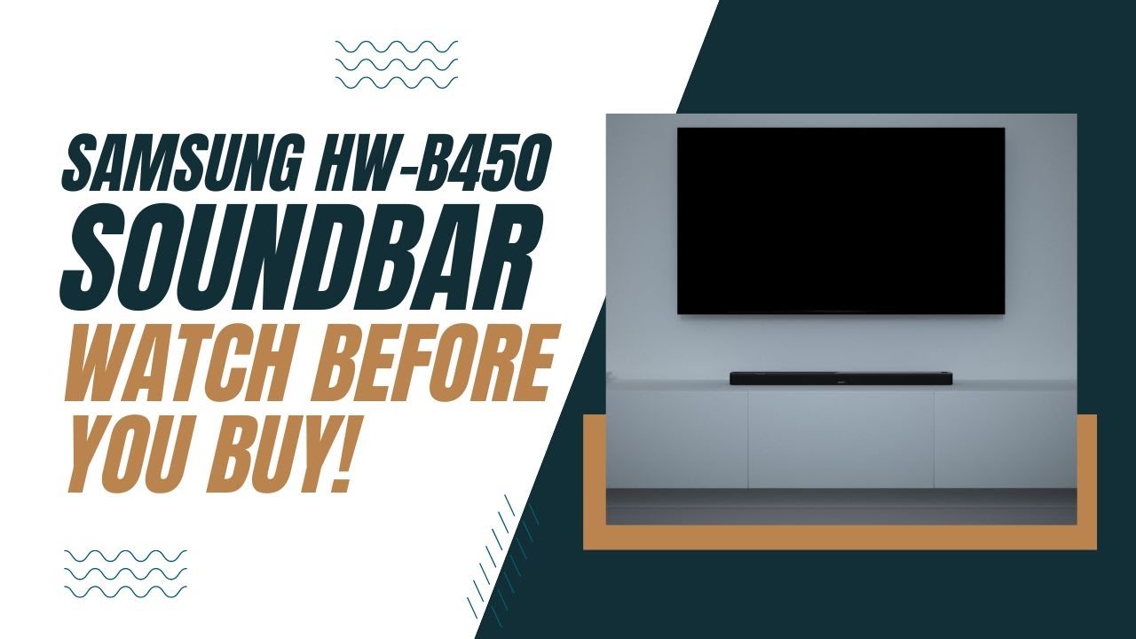 Samsung HW-B450 Soundbar - Watch Before You Buy! - YouTube