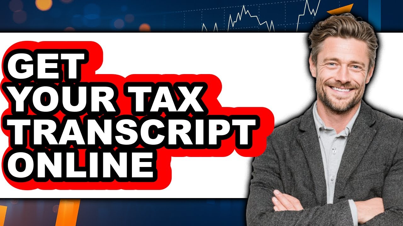 How to Get Your Tax Transcript Online (Updated) - YouTube