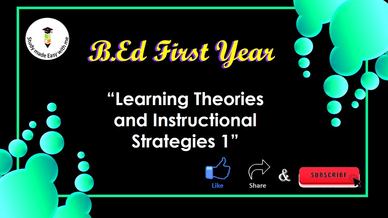 B.Ed First Year | Course 103 | Unit 1 | Learning Theories and ...