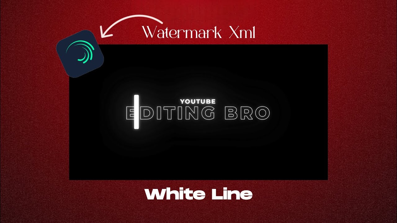 Ae Like White Line Watermark | Alight Motion | Xml File | Editing Bro ...
