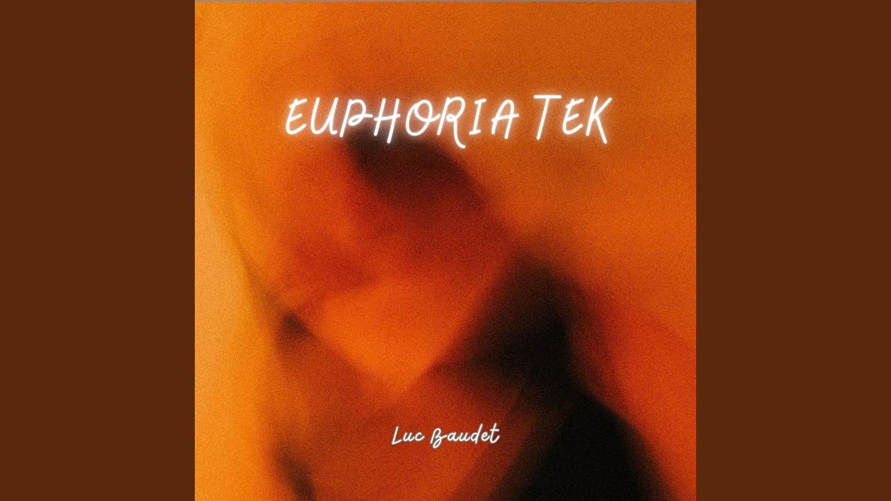 Euphoria Tek - YouTube