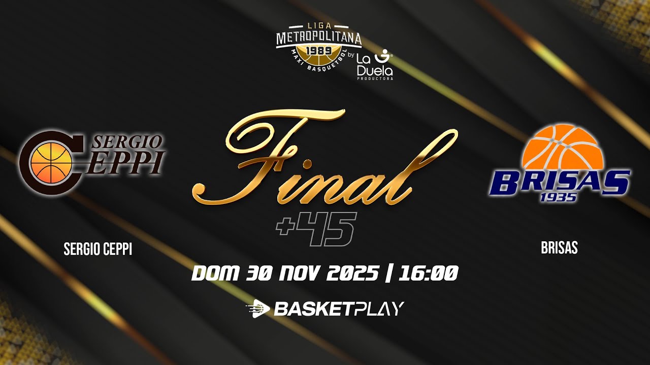 FINAL +45 | Sergio Ceppi vs Brisas | Liga Metropolitana 2025 - YouTube