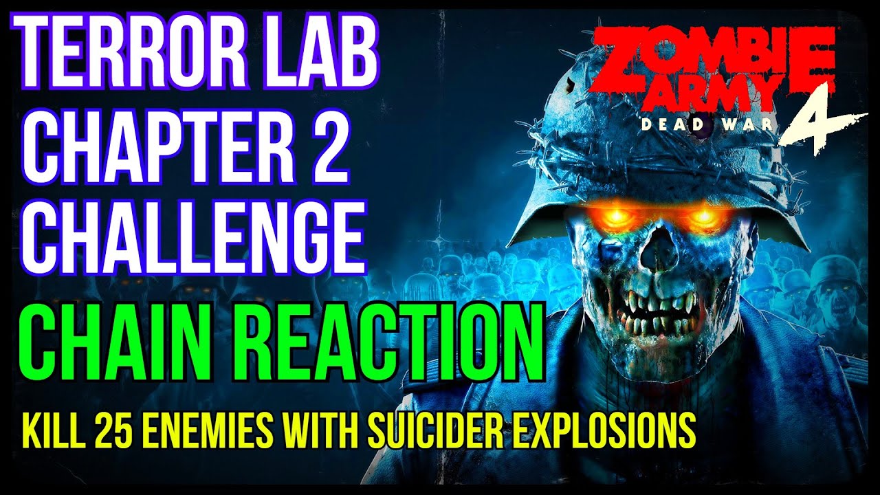 Zombie Army 4 | TERROR LAB | Chapter 2 Challenge | Chain Reaction ...