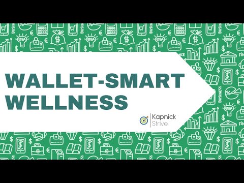 Kapnick Strive June Webinar: Wallet-Smart Wellness - YouTube