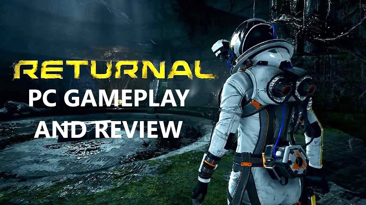 RETURNAL PC GAMEPLAY & REVIEW | HINDI - YouTube