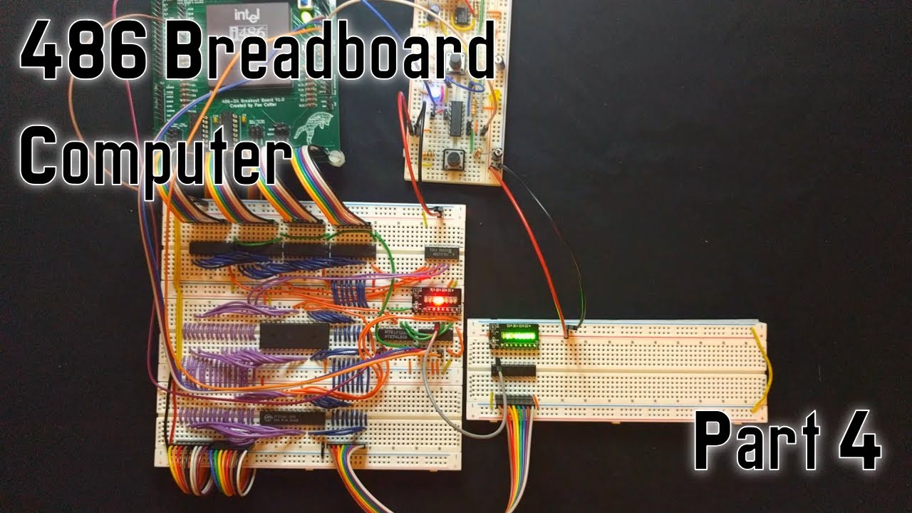 486 Breadboard Computer - Part 4 - YouTube