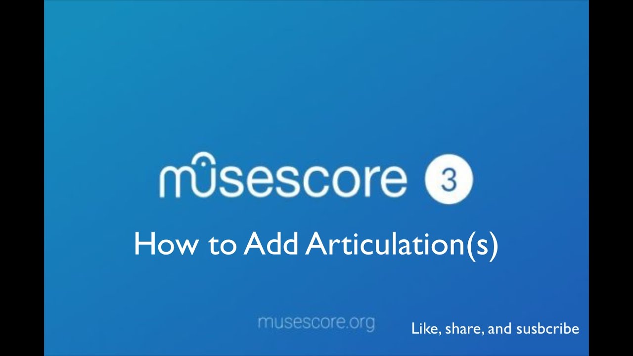 Musescore 3: How to Add Articulation(s) - YouTube