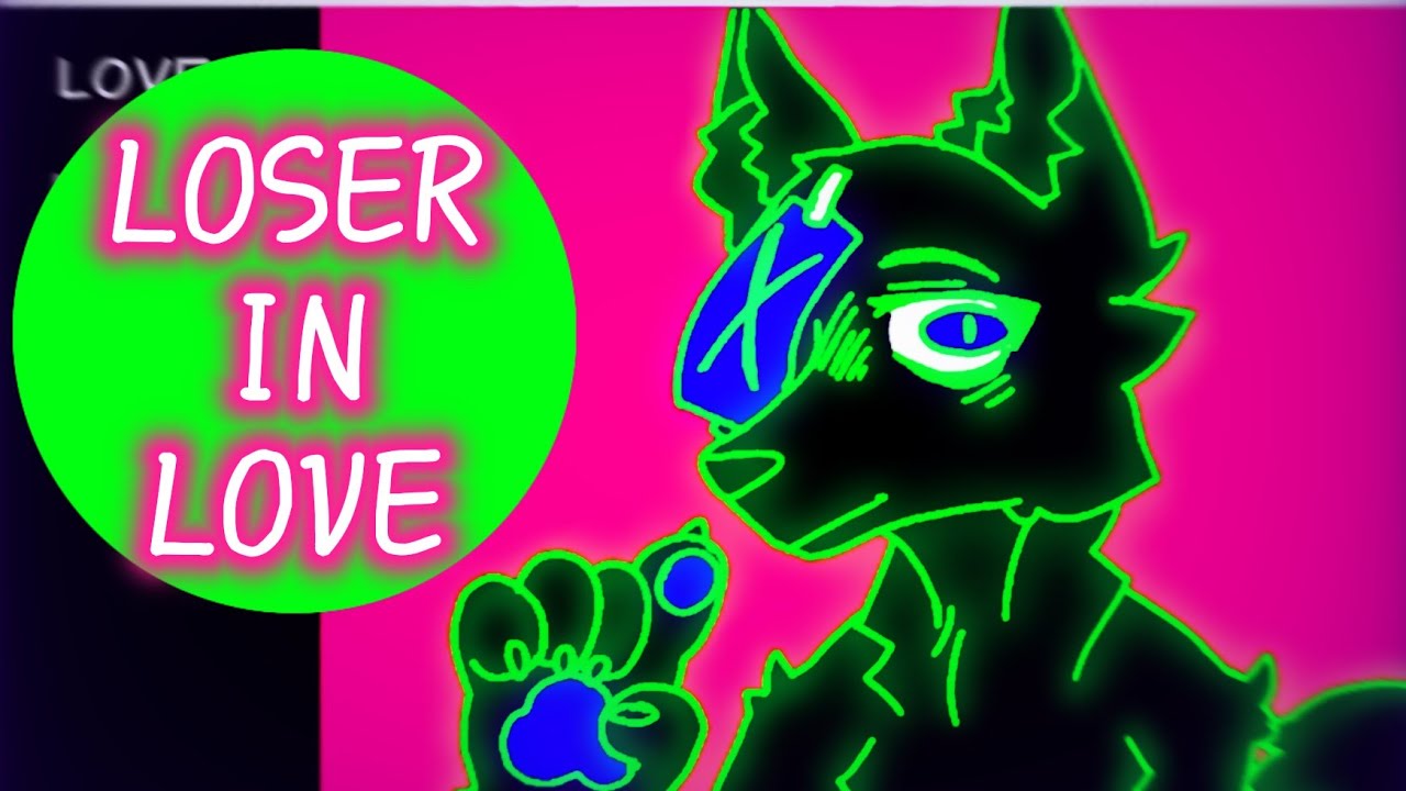 loser in love//animation meme// - YouTube