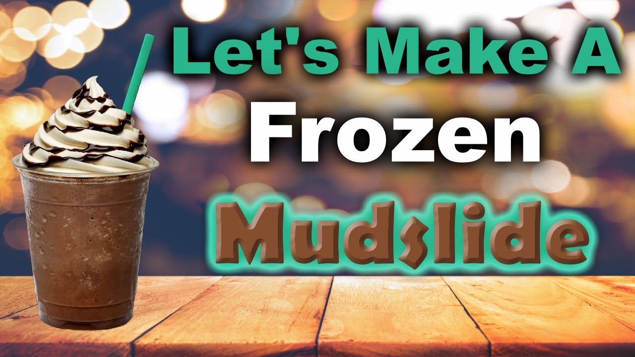 Frozen Mudslide Slushy Recipe | A Dessert, A Drink, & A Cocktail All In ...