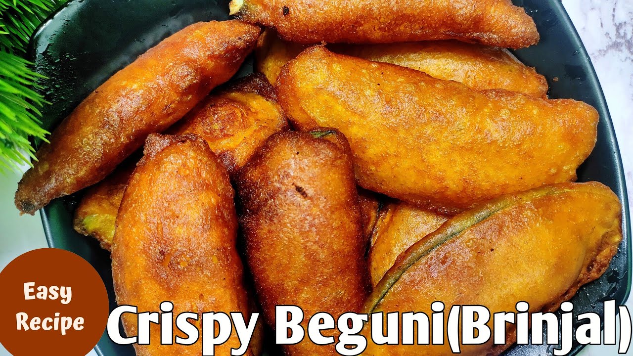 Crispy Beguni Recipe | Beguni Recipe | Brinjal Fry Easy Recipe - YouTube