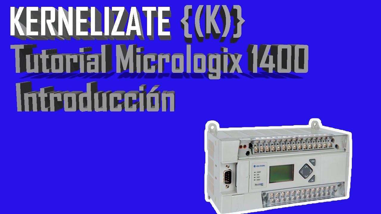 Tutorial Básico de PLC Micrologix 1400 - Introducción - YouTube