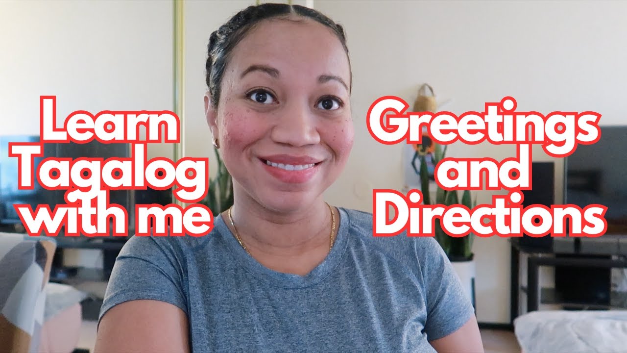 Filipino Greetings and Directions | learn tagalog with me #tagalog # ...