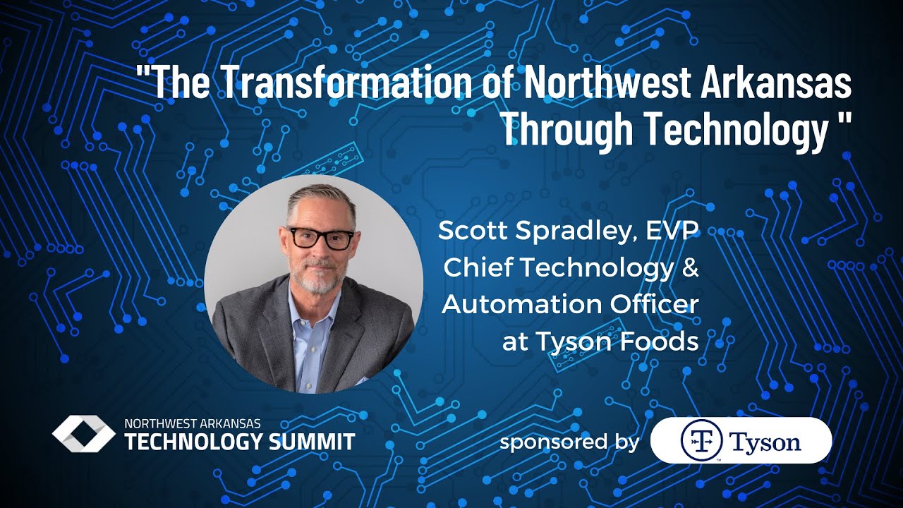 "The Transformation of Northwest Arkansas Through Technology" - Tyson ...
