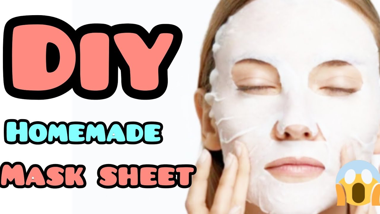 DIY HOMEMADE SHEET MASK HOW TO MAKE SHEET MASK AT HOME MOUNI S DIY DIY HOMEMADE SHEET MASK HOW TO MAKE SHEET MASK AT HOME MOUNI S DIY