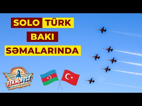 SoloTürk Bakı səmalarında | 27.05.2022. Bakı, Teknofest.