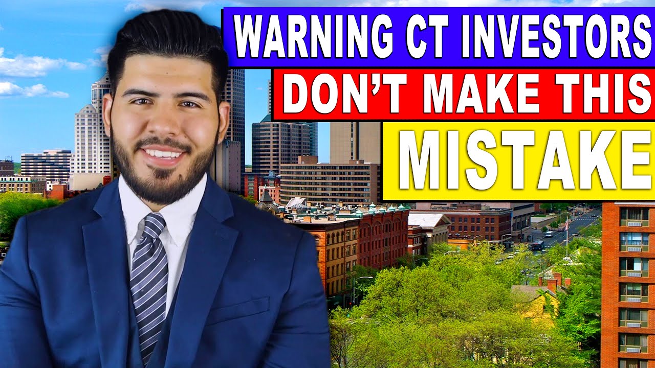 Be Careful Investing In Connecticut(USA) | Investing In CT - YouTube