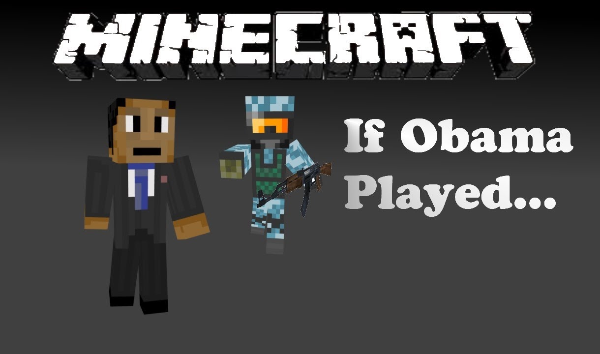 If Barack Obama Played Minecraft - YouTube