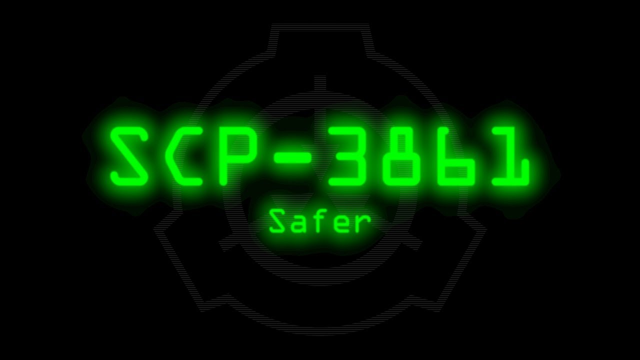SCP-3861 - Safer - YouTube
