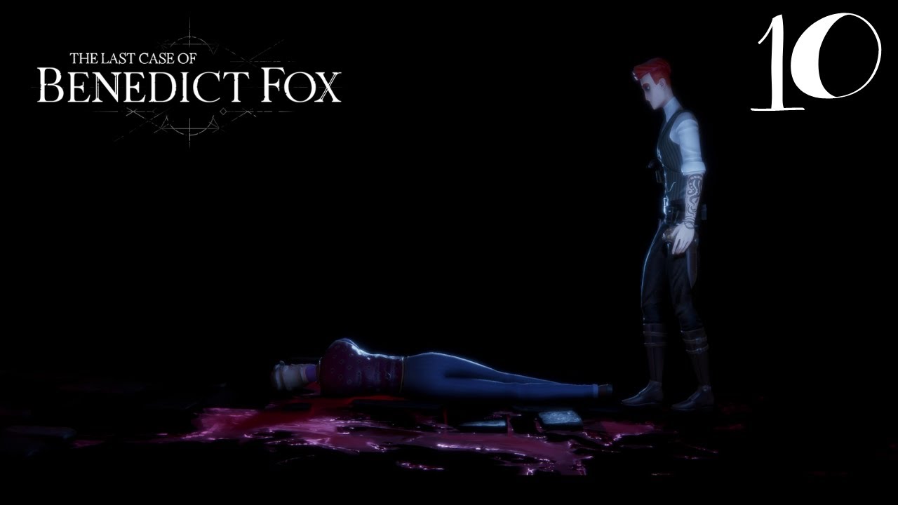 The last case of Benedict Fox Walkthrough Gameplay Part 10 - No ...