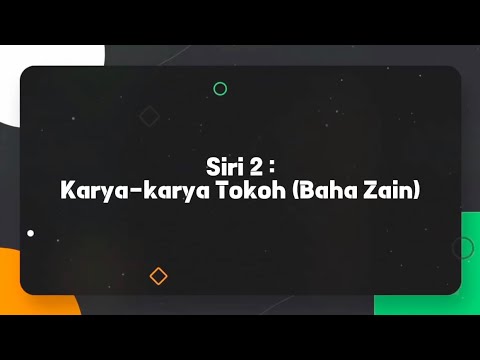 KENALI TOKOH SASTERA SIRI 2 : Karya-karya Baha Zain - YouTube