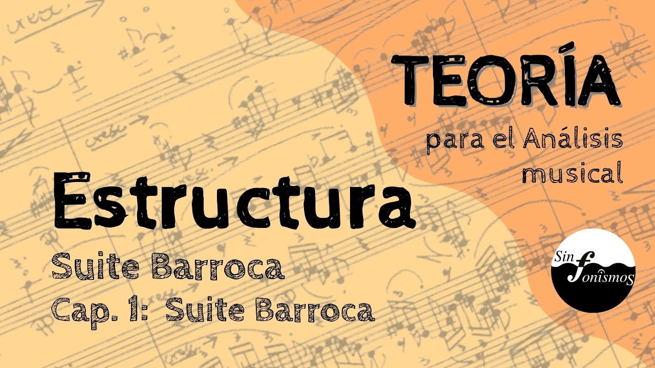 📚TEORIA Análisis Musical - Estructura - Suite Barroca (1) - YouTube