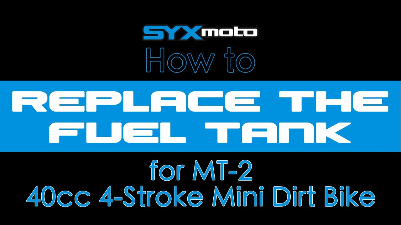 How to Replace the Fuel Tank for MT-2 40cc 4-Stroke Mini Dirt Bike ...