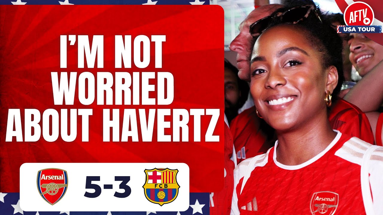 Arsenal 5-3 Barcelona | I'm Not Worried About Havertz! (Jess) - YouTube